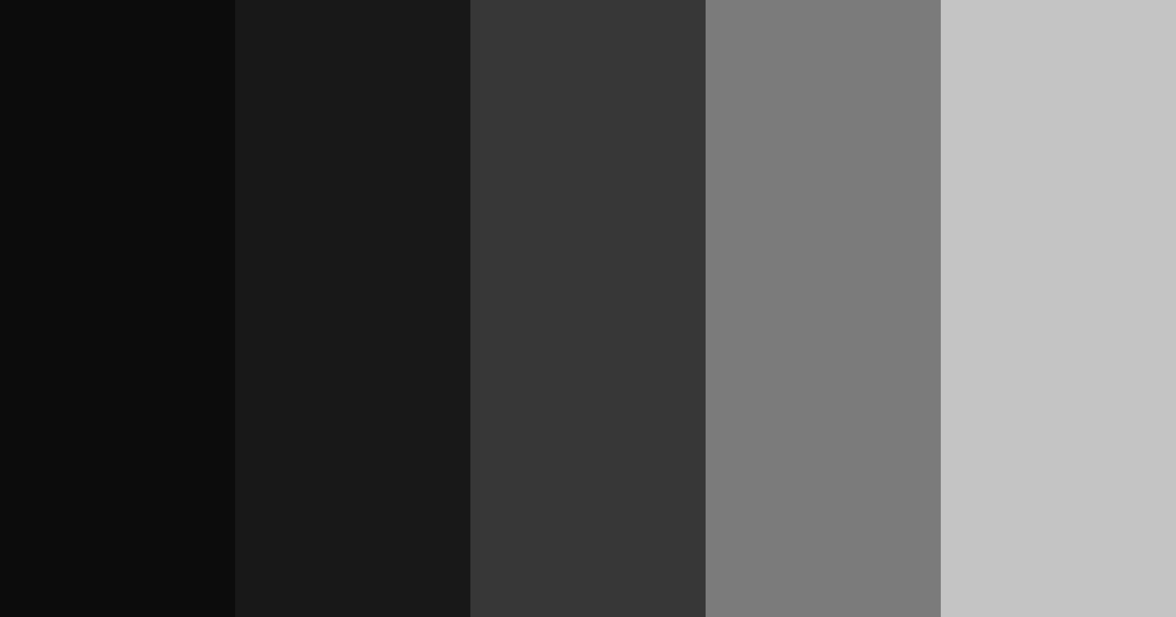 Color Palette generated based on #0C0C0C, #181818, #373737, #7B7B7B ...